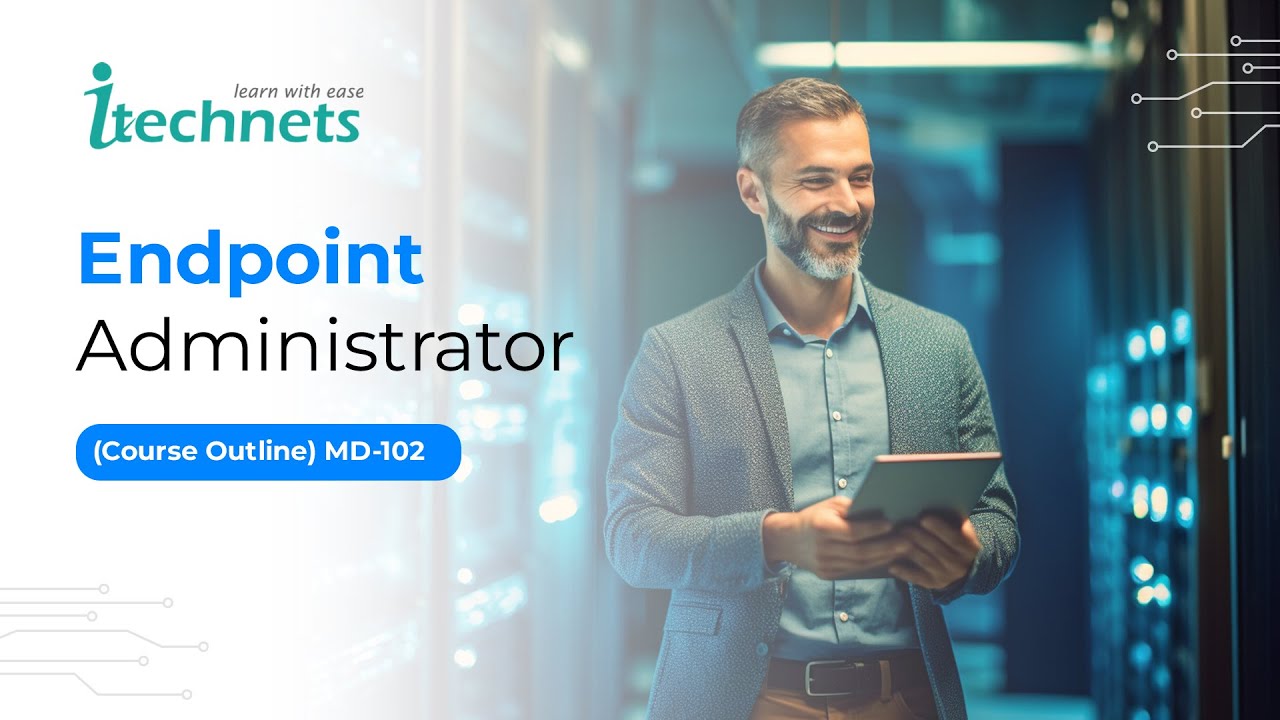 Microsoft Endpoint Administrator (MD-102) Course Overview🌟 - YouTube