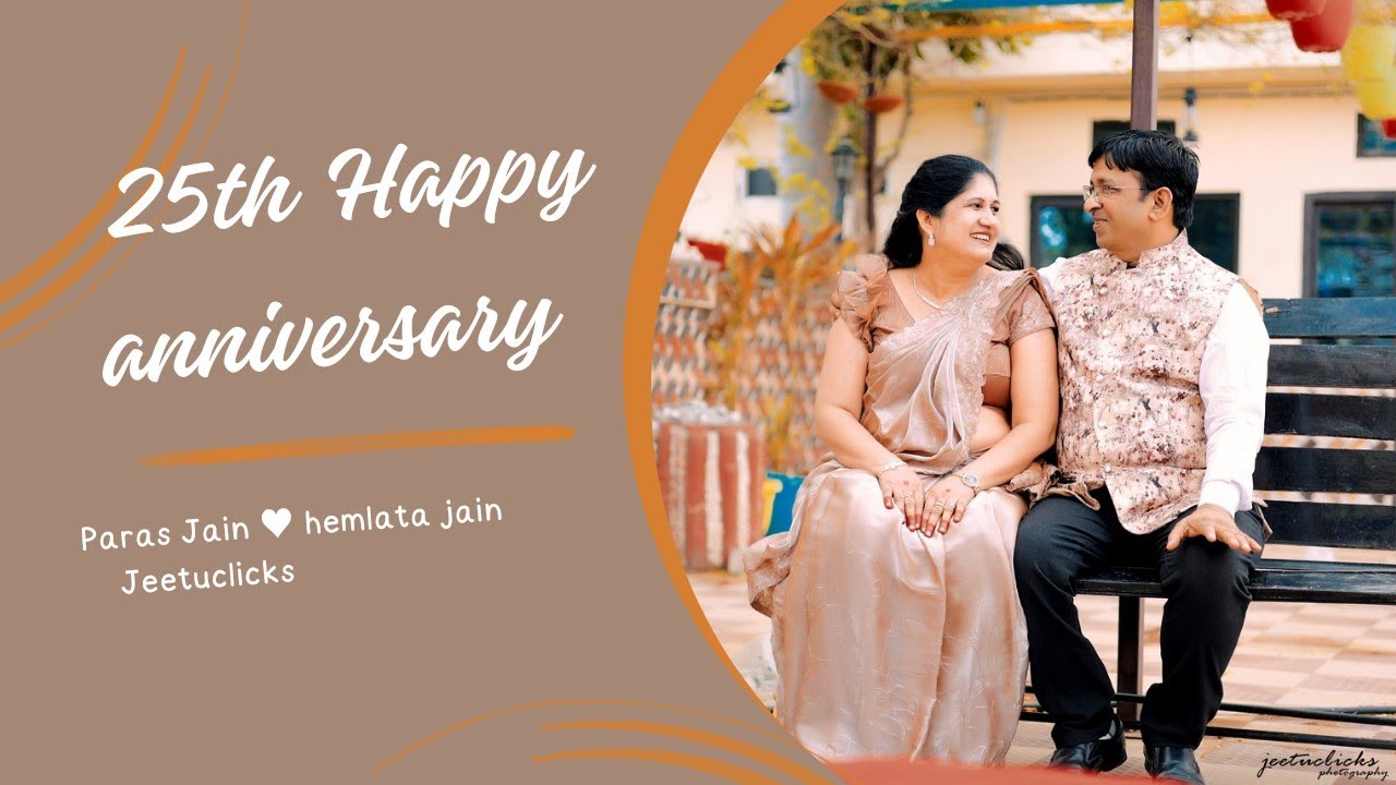 25th Anniversary | Mr.Paras Jain & Mrs. Hemlata Jain ! Jeetuclicks ...