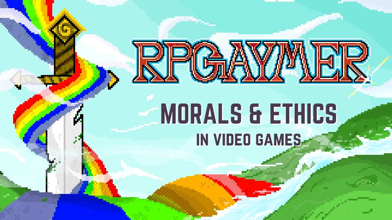 Morals & Ethics in Video Games | RPGaymer - YouTube