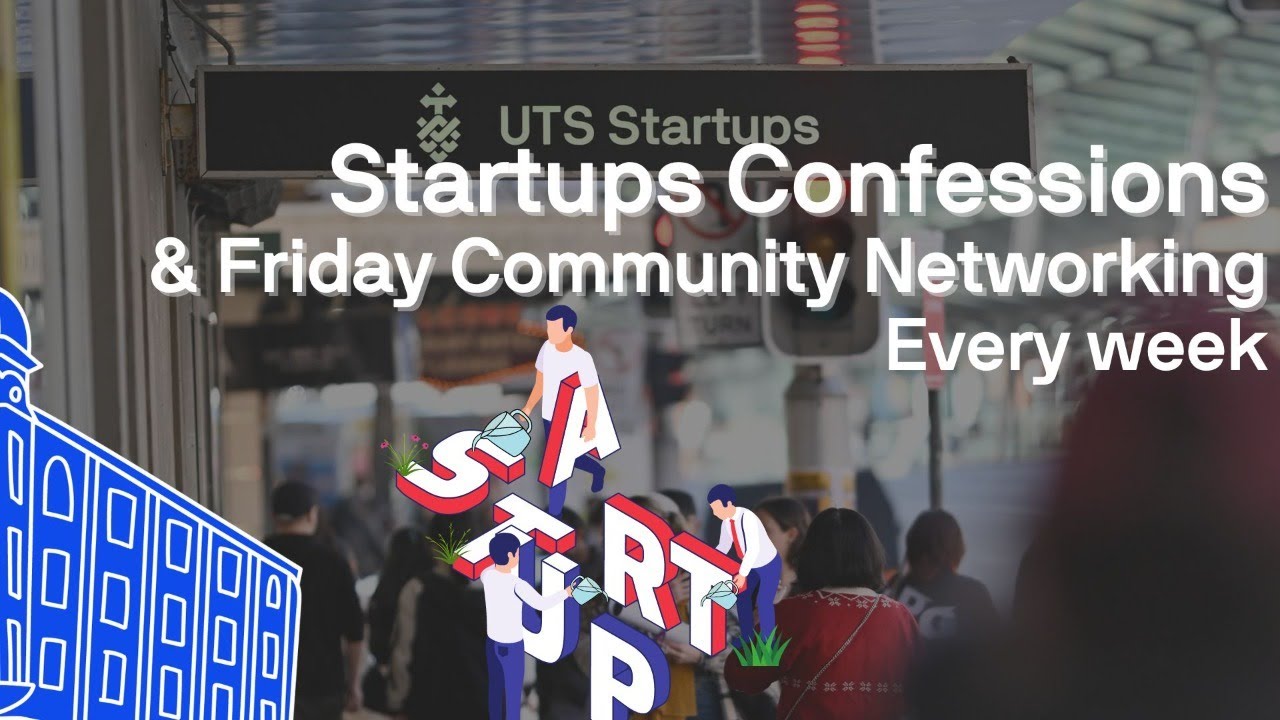 UTS Startups Friday Confessions: Start Growth with David Kenney - YouTube