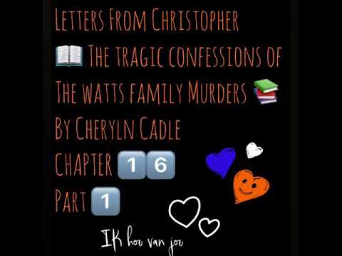 📚 Letters From Christopher CHAPTER 1️⃣6️⃣Part1️⃣ #chriswatts # ...