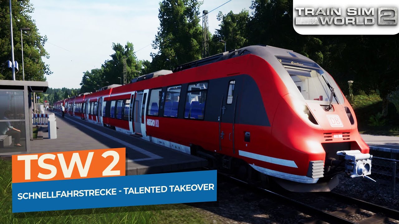 [TSW 2] Talented Takeover - Schnellfahrstrecke｜Drawyah - YouTube