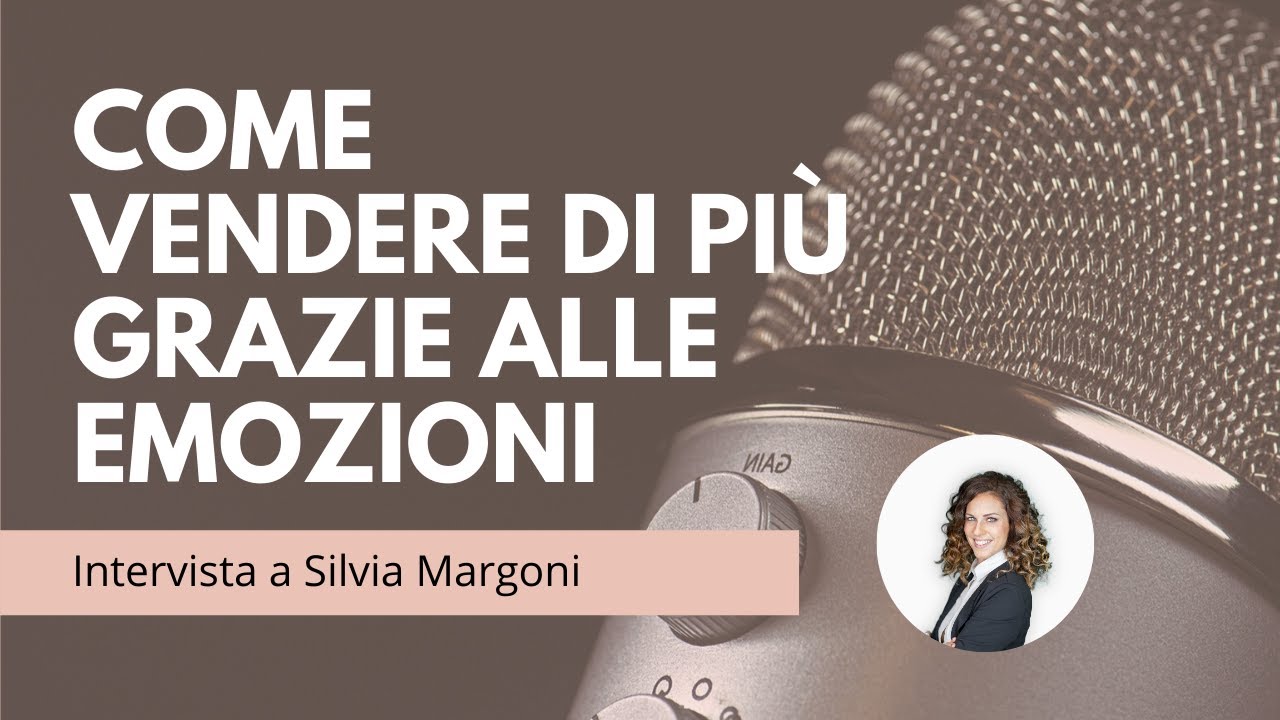 Come vendere di più online grazie alle emozioni? - Intervista a Silvia ...
