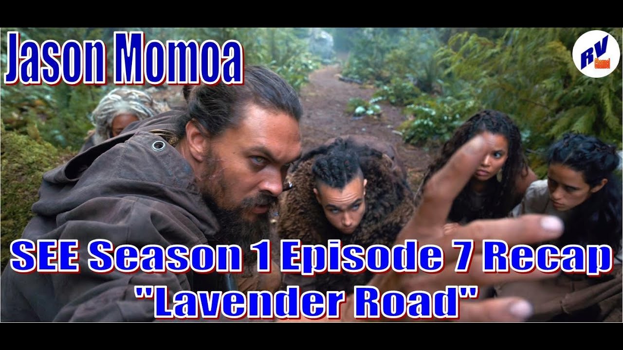 See Series (English) Season 1 Episode 7 Recap (with subtitles) Jason ...