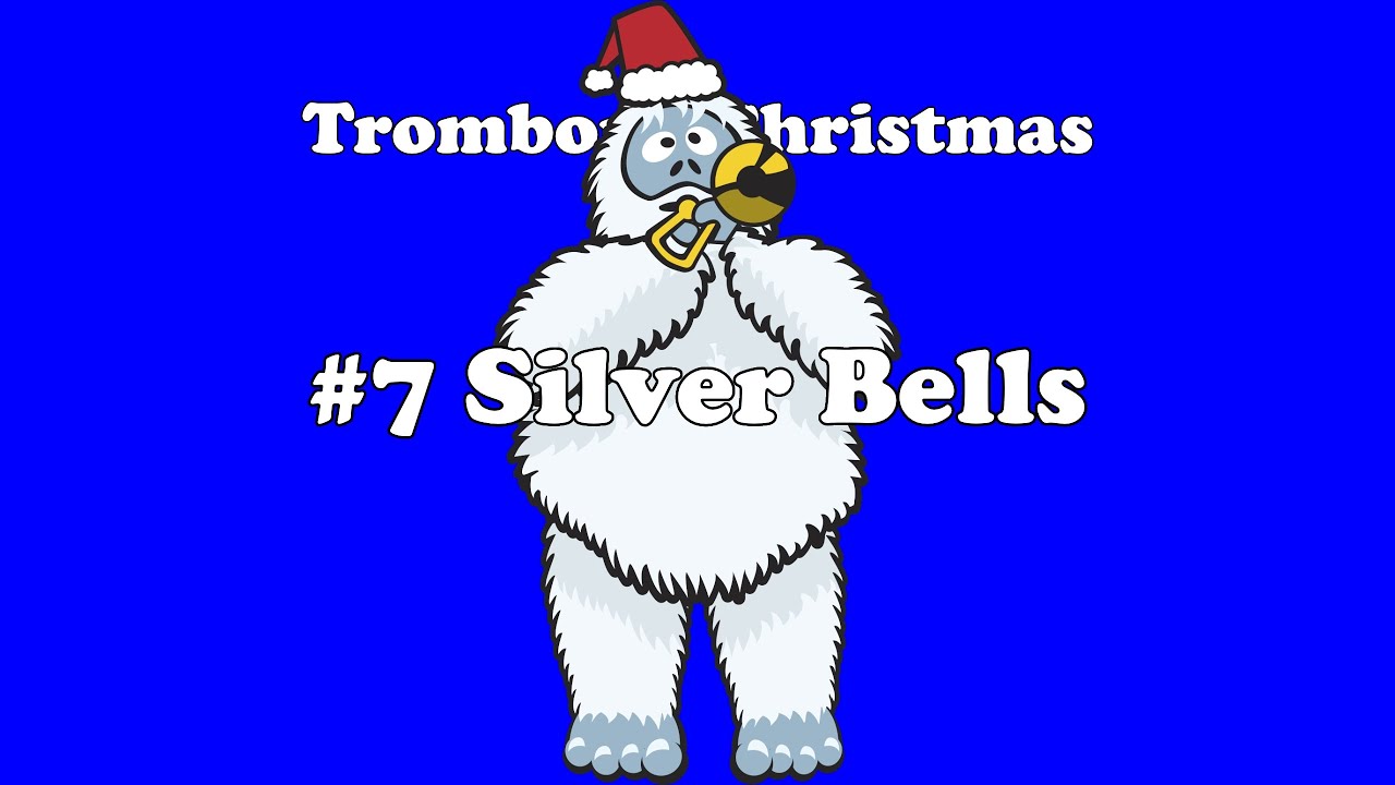 Silver Bells - #7 - Trombone Christmas - YouTube