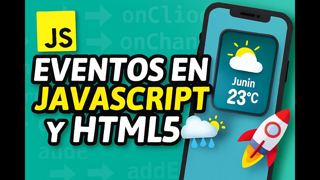 Aprender Eventos en JavaScript + Crear una Aplicación del Clima y ...