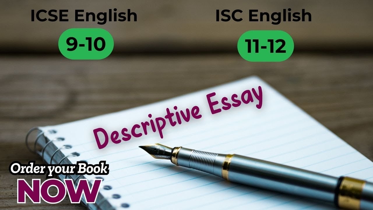 Watch this Video if you want 20/20 in Descriptive Essay in ICSE and ISC ...
