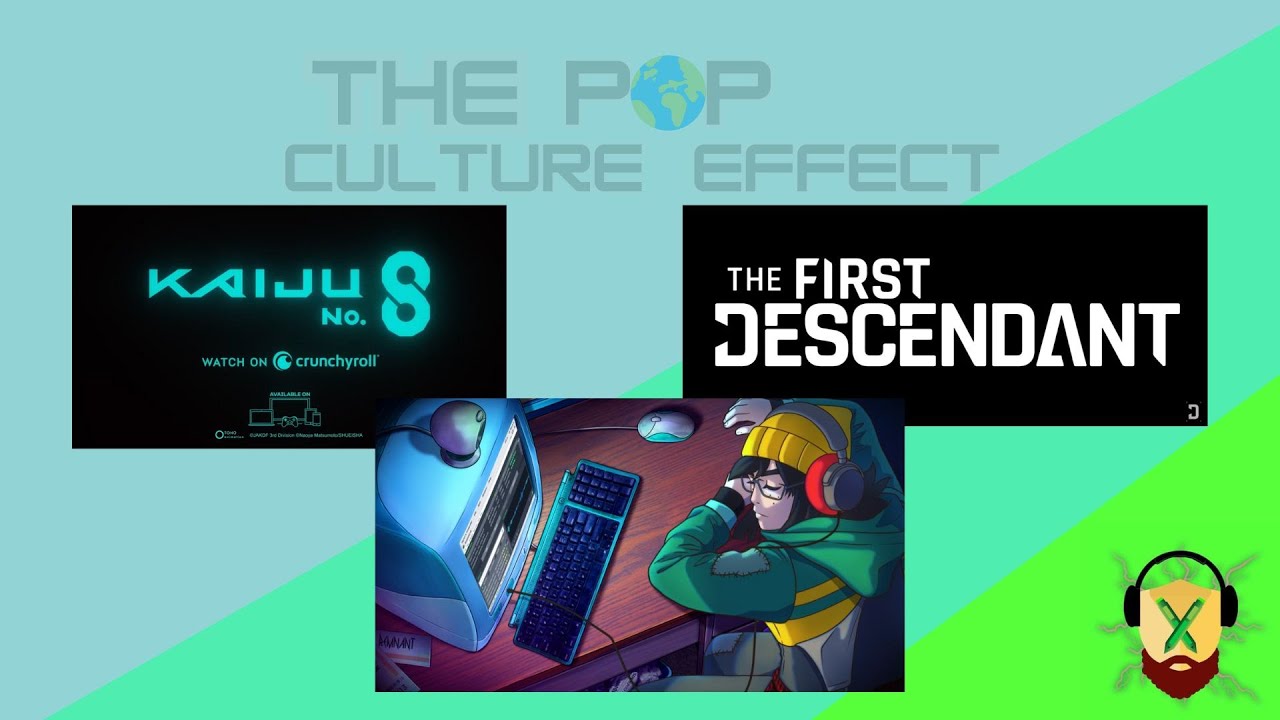The First Descendant, Kaiju No. 8, MatPat's Lorefi Music Project... PCE ...