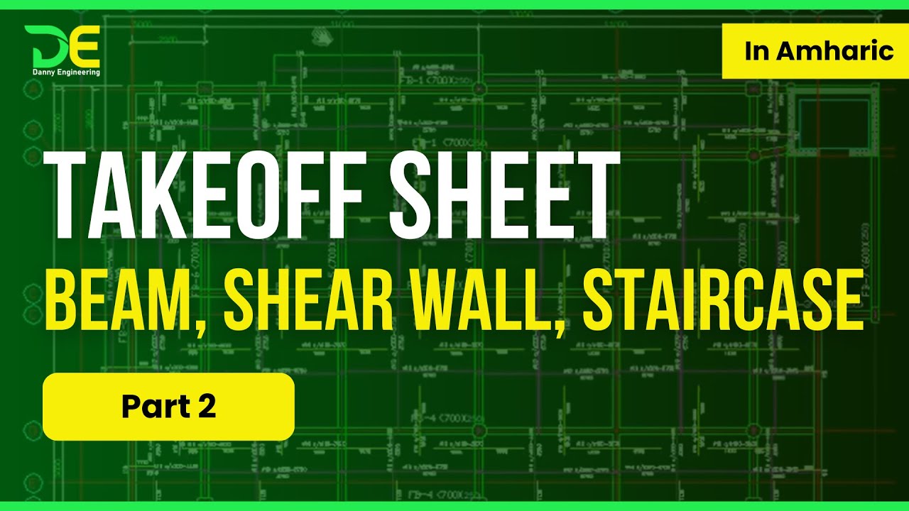 Takeoff Sheet of Concrete On BEAM, SHEAR WALL & STAIR | PART 2 | - YouTube