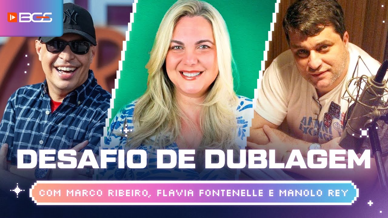 DESAFIO de DUBLADORES - MARCO RIBEIRO, FLAVIA FONTENELLE e MANOLO REY ...