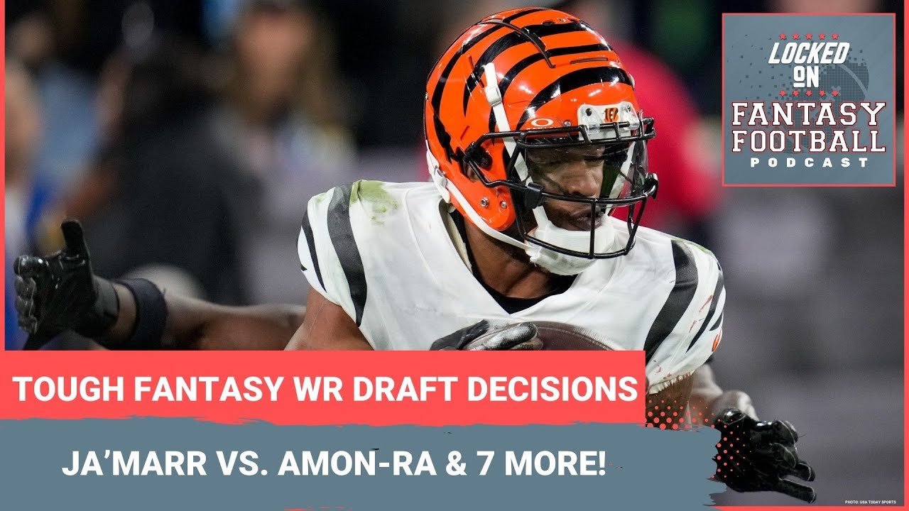 Fantasy WR draft decisions: Ja'Marr Chase vs. Amon-Ra St. Brown and ...