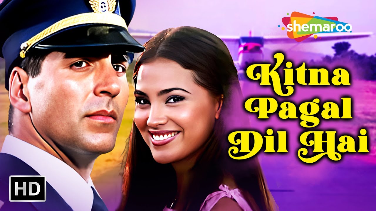 Kitna Pagal Dil Hai | Akshay Kumar | Lara Dutta | Kumar Sanu | Romantic ...