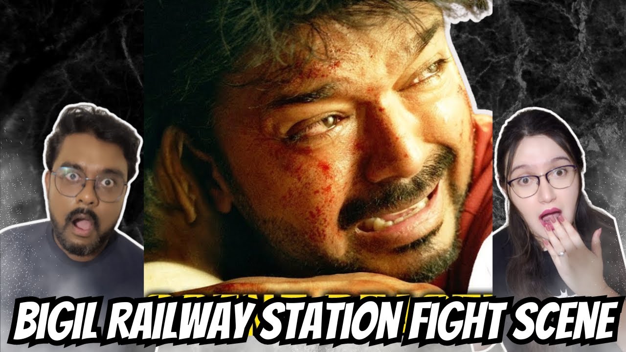 Bigil Railway Station Fight Scene REACTION | Thalapathy Vijay's Power ...