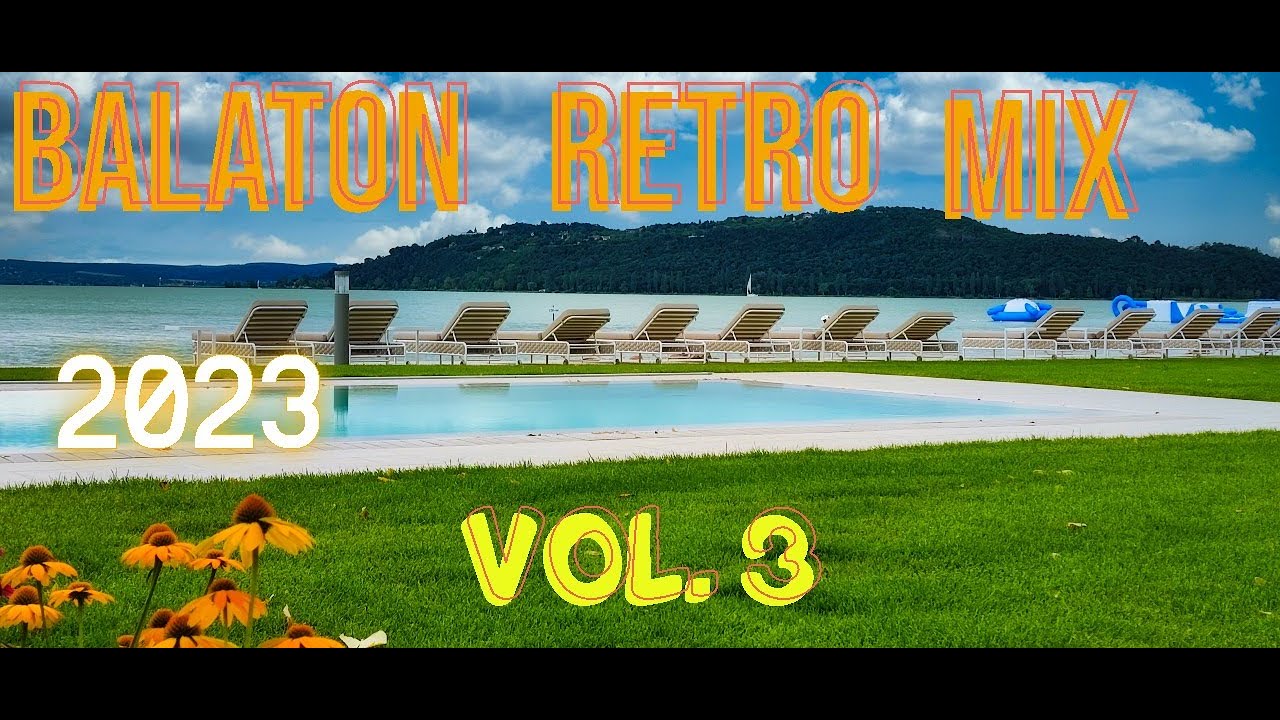 Patka - Balaton Retro Mix 2023. Vol. 3 - YouTube
