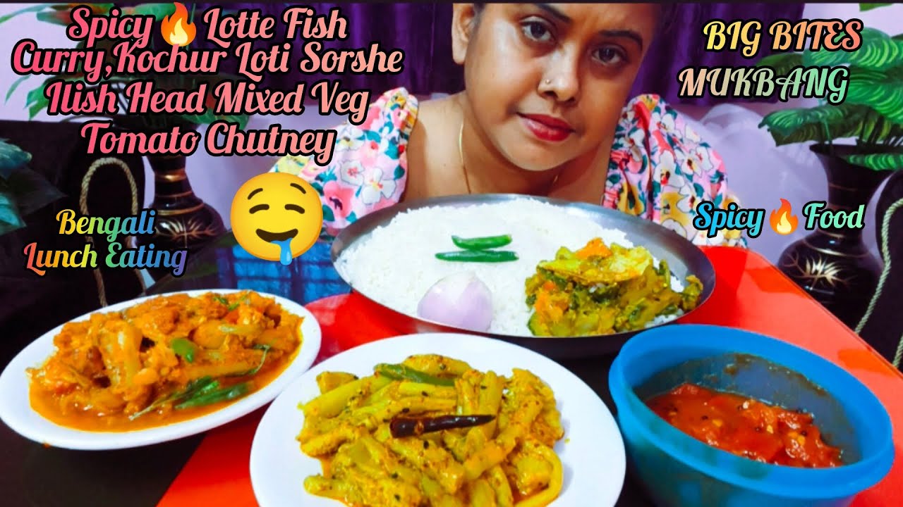 Bigbites Eating, Spicy 🔥 Lotte Fish Curry, Shorshe Bata Diye Kochu Loti ...
