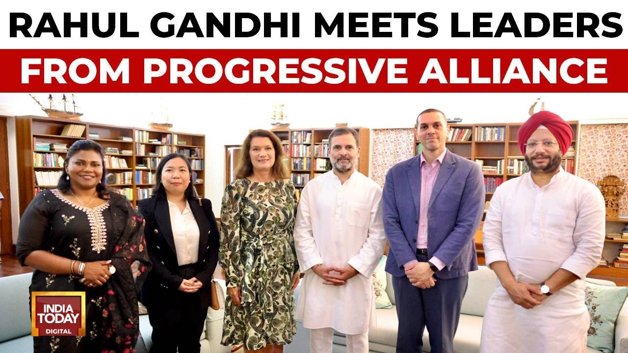 Rahul Gandhi Meets Leaders From Progressive Alliance | India Today News ...