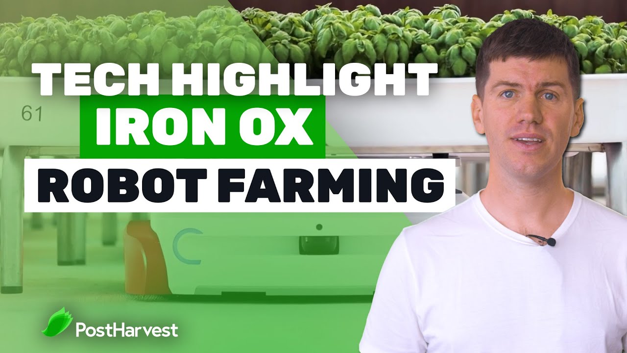 Iron Ox - Tech Highlight - YouTube