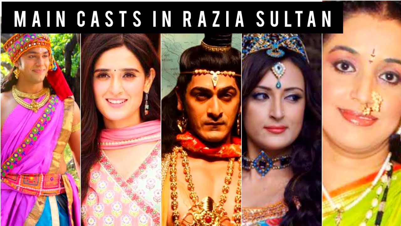 Zeeworld: Razia Sultan Main Casts, Real names and Roles - YouTube