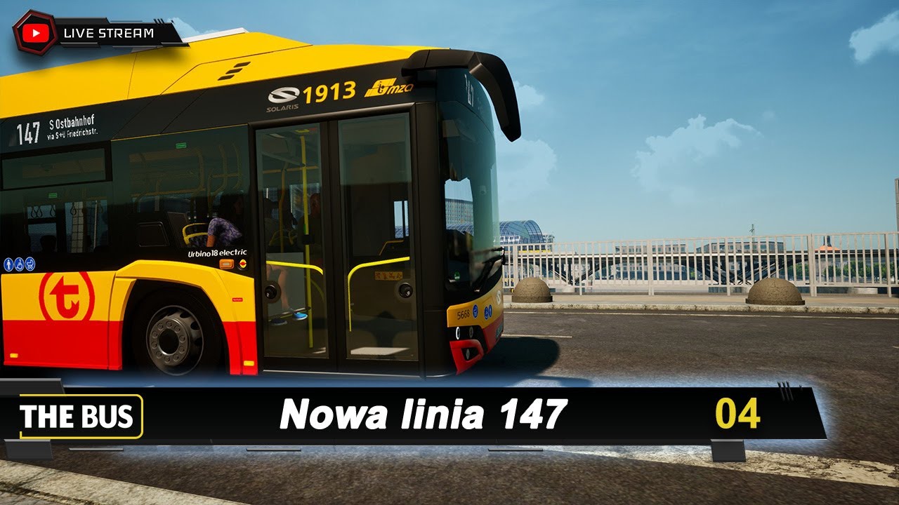 🔴 LIVE | THE BUS | #04 Update 3.1. Nowa linia 147. - YouTube
