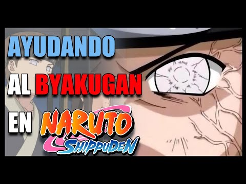 Ayudando al BYAKUGAN (y Talvez a los Hyuga)