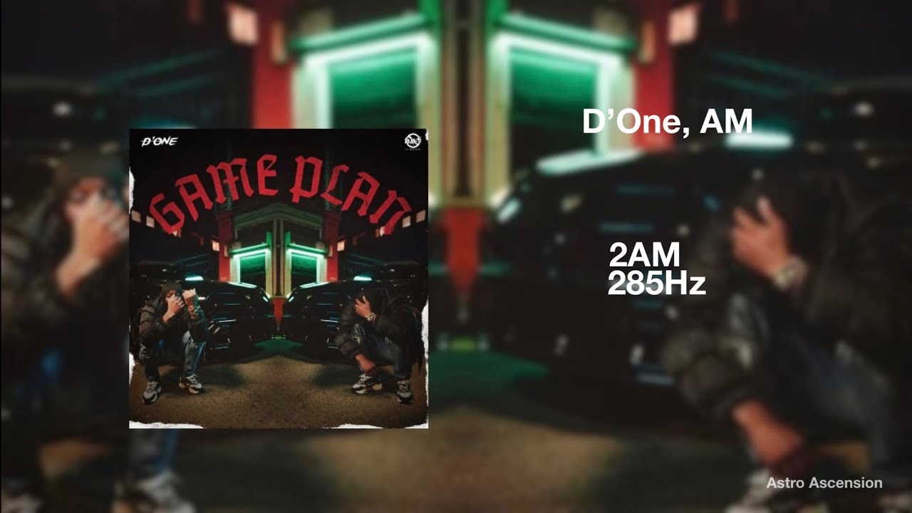D'One - 2AM ft. AM [285Hz Rapidly Regenerate Tissue] - YouTube