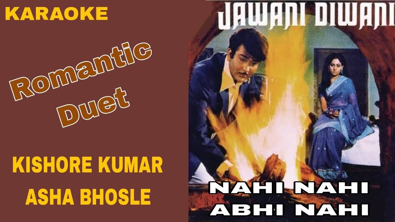 नहीं नहीं अभी नहीं. Nahi Nahi Abhi Nahi.Jawani Diwani.Karaoke With ...