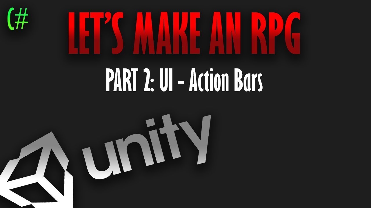 Let's Make an RPG Episode 2: Action Bars (User Interface) - YouTube