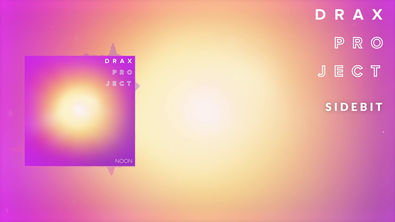 Drax Project - Sidebit [Official Audio] - YouTube