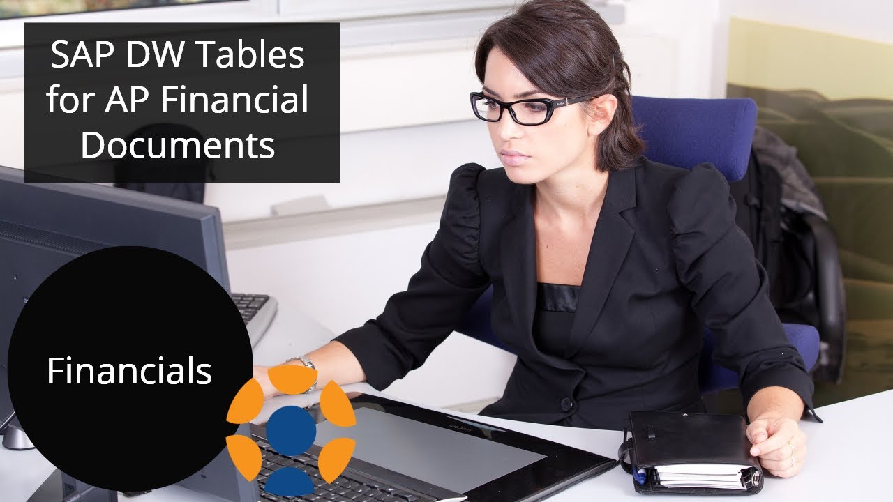 SAP DW Tables for AP Financial Documents - YouTube
