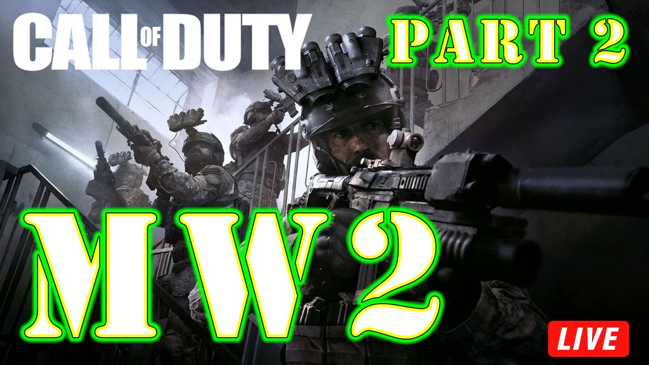 🔴 LIVE | MW2 CAMPAIGN EXPERIENCE - PART 2 - YouTube