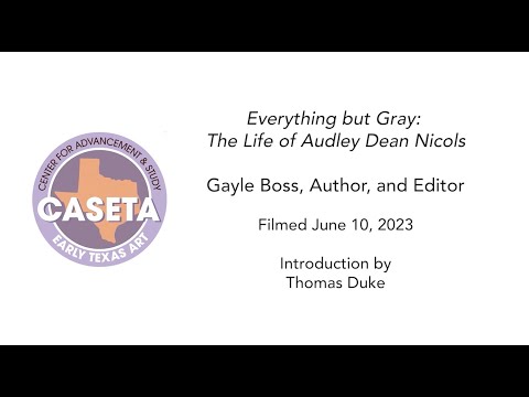 Everything but Gray:The Life of Audley Dean Nicols | Gayle Boss - YouTube