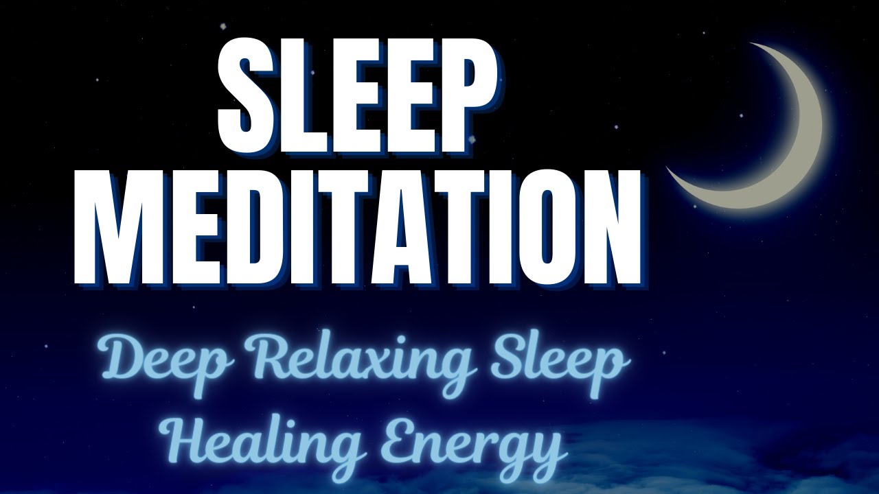 GUIDED SLEEP MEDITATION | Fall Asleep Easily | Deep Relaxing Sleep and ...