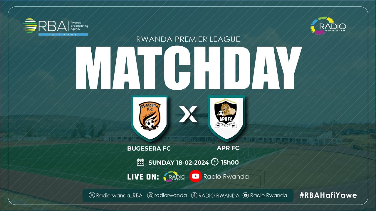 🔴LIVE: Bugesera FC vs APR FC | Rwanda Premier League - YouTube