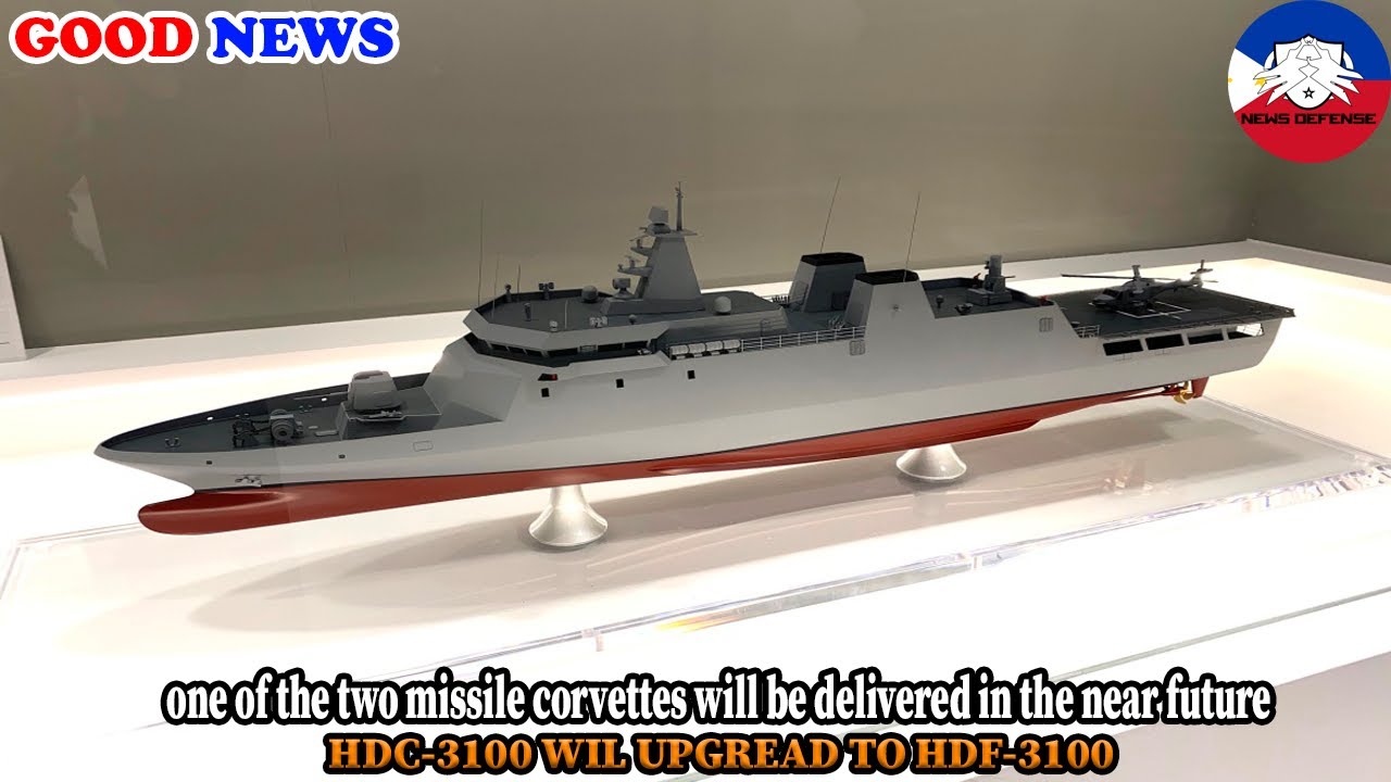 one of the two missile corvettes will soon deliver HHI HDC 3100 will be ...