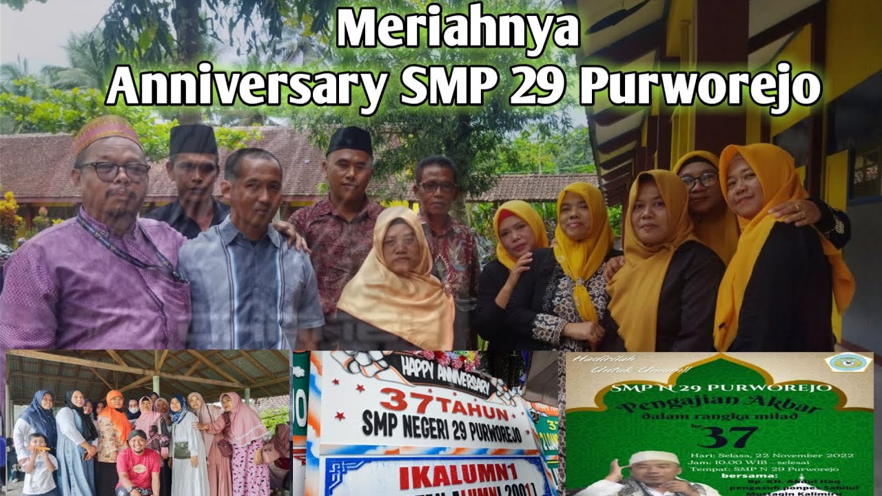 Anniversary SMP 29 Purworejo yang bersejarah - YouTube