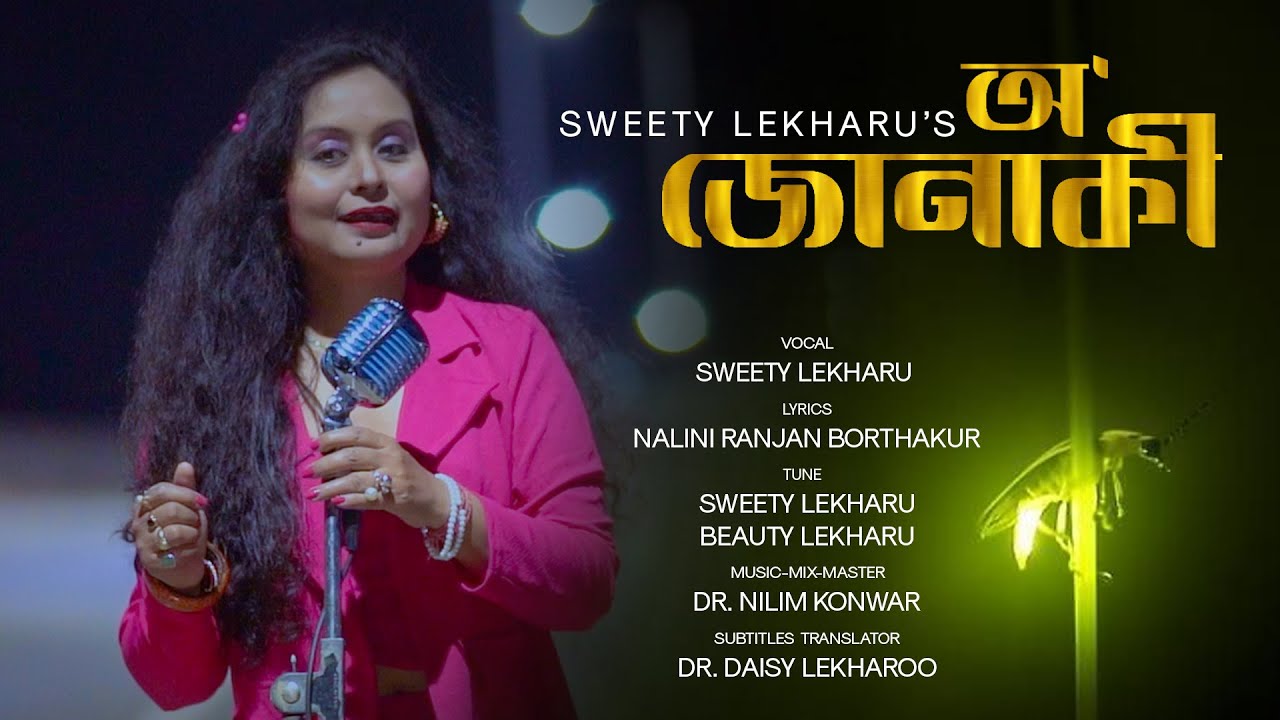 O Jonaaki | Sweety Lekharu | Assamese modern song 2024 | New Assamese ...
