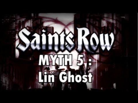 Saints Row Myth Investigations Myth 5 : Lin Ghost - YouTube