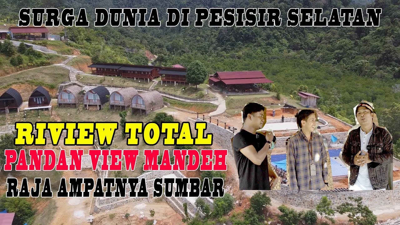 RIVIEW TOTAL PANDAN VIEW MANDEH - WISATA KEREN DI PESISIR SELATAN ...