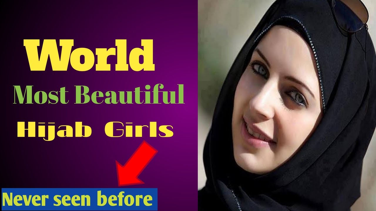 List Of World Most Beautiful Muslim Hijab Girlsbeautiful Hijab Girls Youtube