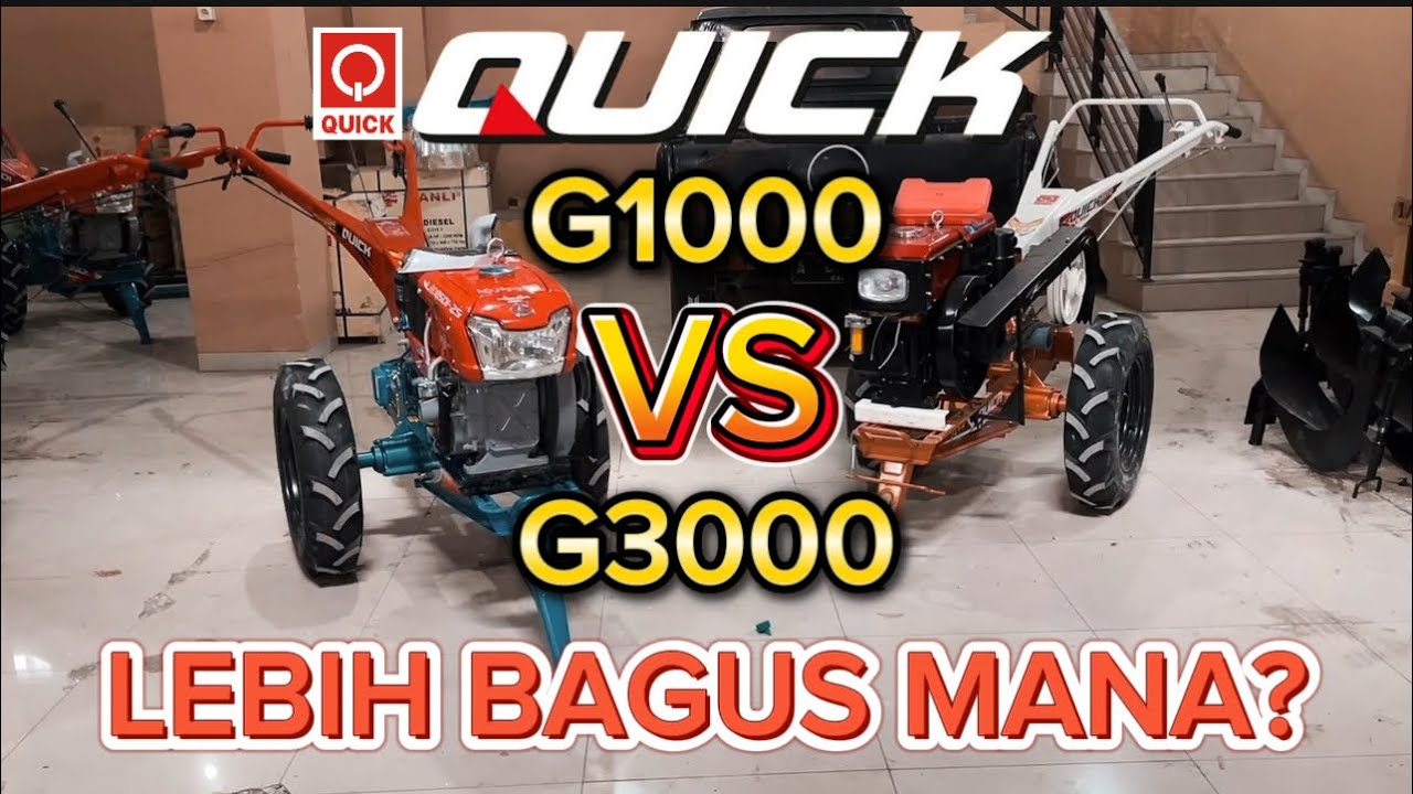 Review Perbandingan Traktor Quick G1000 vs G3000 Lebih Bagus Mana ...