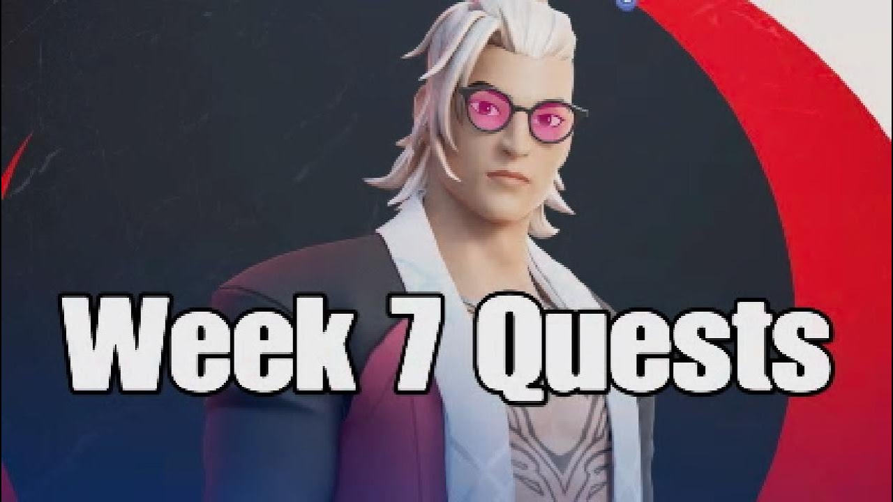 How to EASILY ALL Complete Week 7 Quests Challenges Chapter 4 Season 4 - #Fortnite - YouTube