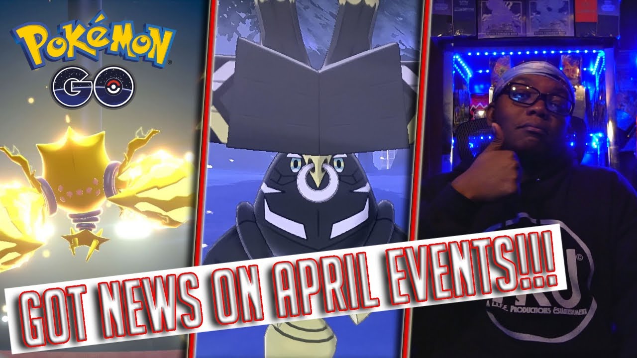 Pokémon Go: I got April Events to Share!!! - YouTube