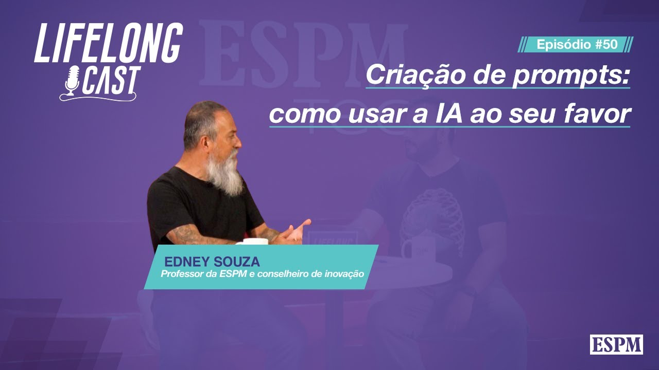 Prompts: o que são e como criar - Lifelong Cast #50 - YouTube