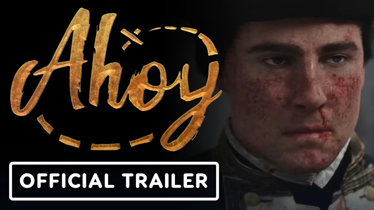 Ahoy - Official Cinematic Trailer - YouTube