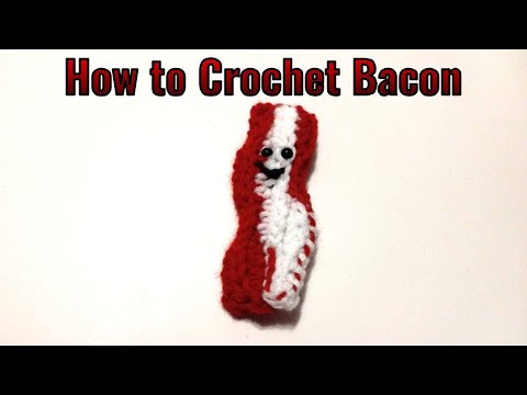 How to Crochet Bacon - YouTube