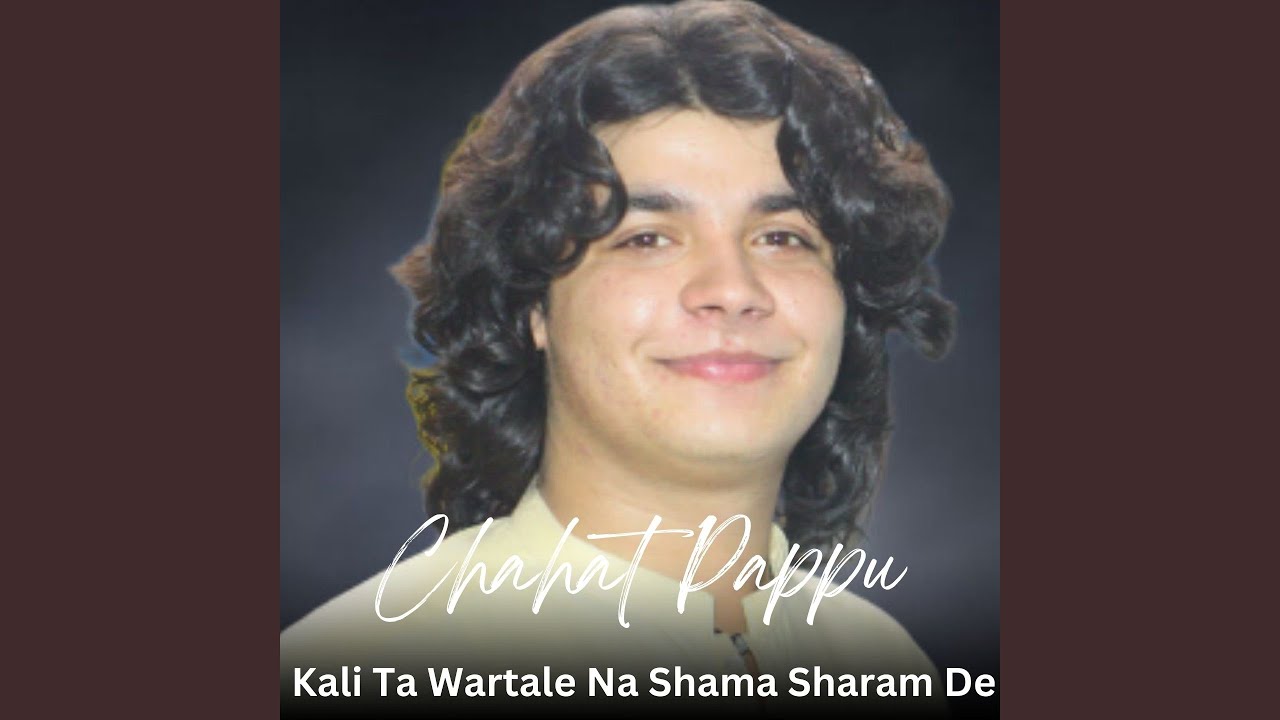 Kali Ta Wartale Na Shama Sharam De - YouTube