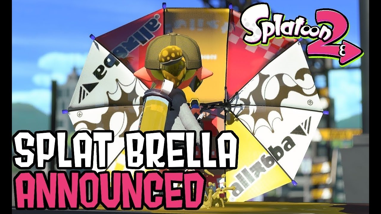 SPLAT BRELLA ANNOUNCED | SPLATOON 2 - YouTube