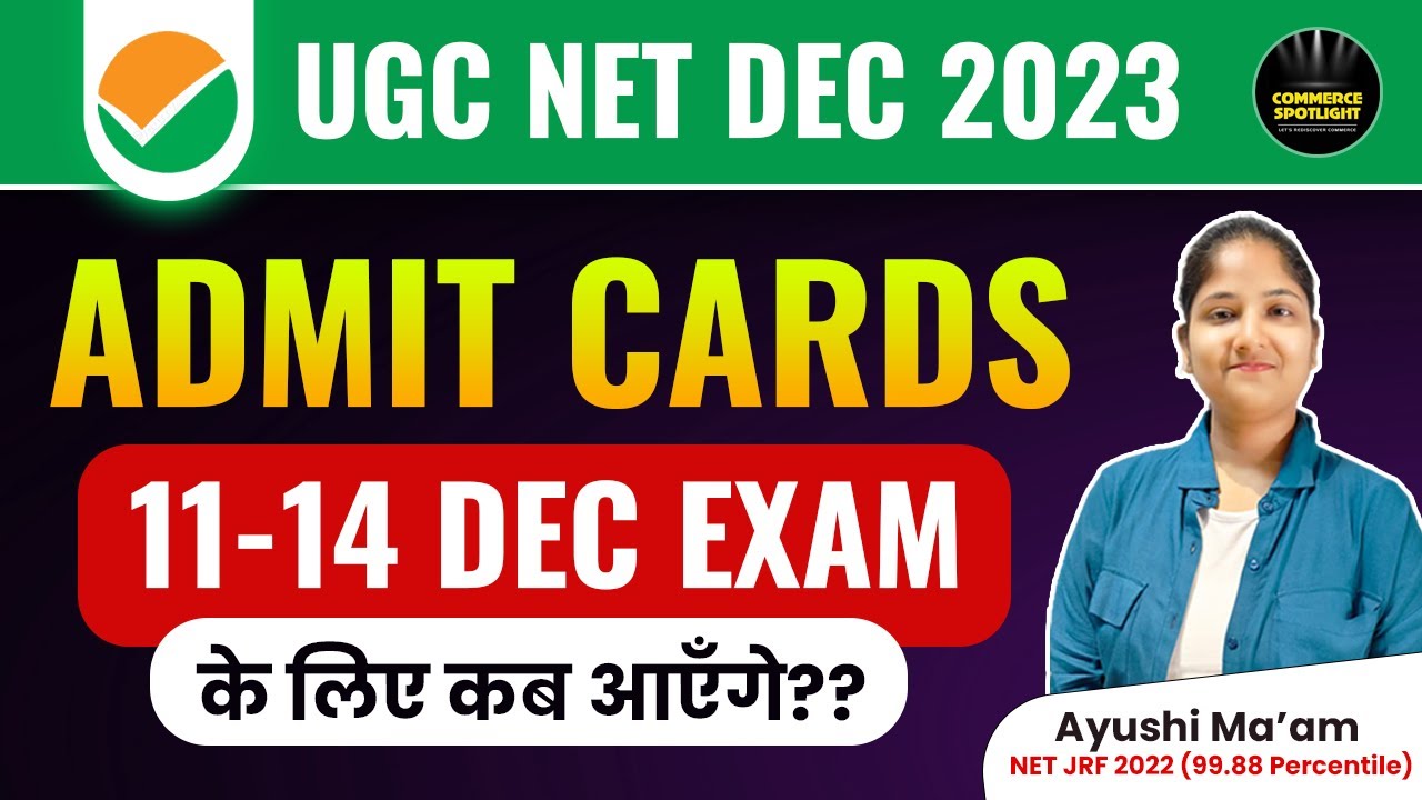 UGC NET Admit Card 2023 | UGC NET December Exam Admit Card | Download ...