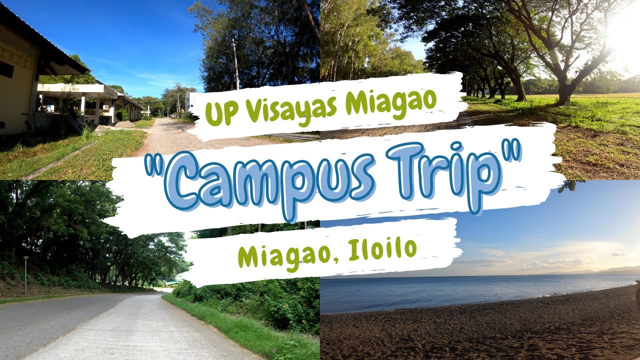UP Visayas Miagao "Campus Trip" [2021] - YouTube