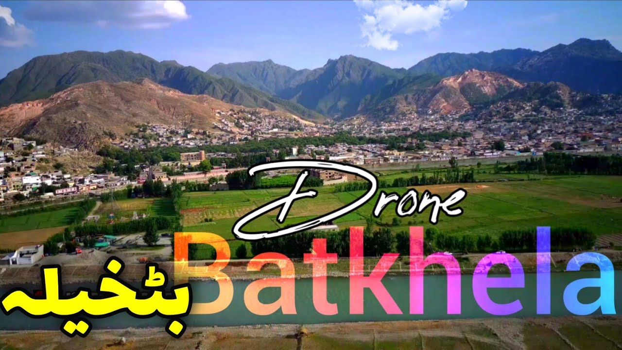 Beautiful Batkhela Drone Video | Batkhela HeadWorks | Batkhela Malakand ...